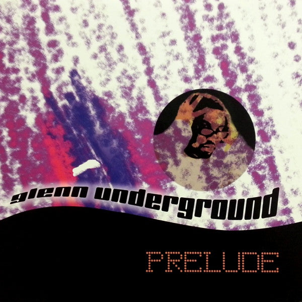 Glenn Underground - Prelude - VG+ 12" EP Record 2006 Unified USA Vinyl ...
