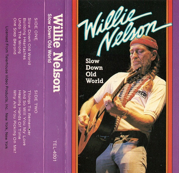 Willie Nelson – Slow Down Old World - Used Cassette 1973 Teller House ...