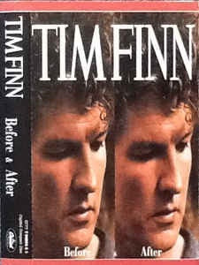 Tim Finn – Before & After - Used Cassette Capitol 1993 USA - Rock ...